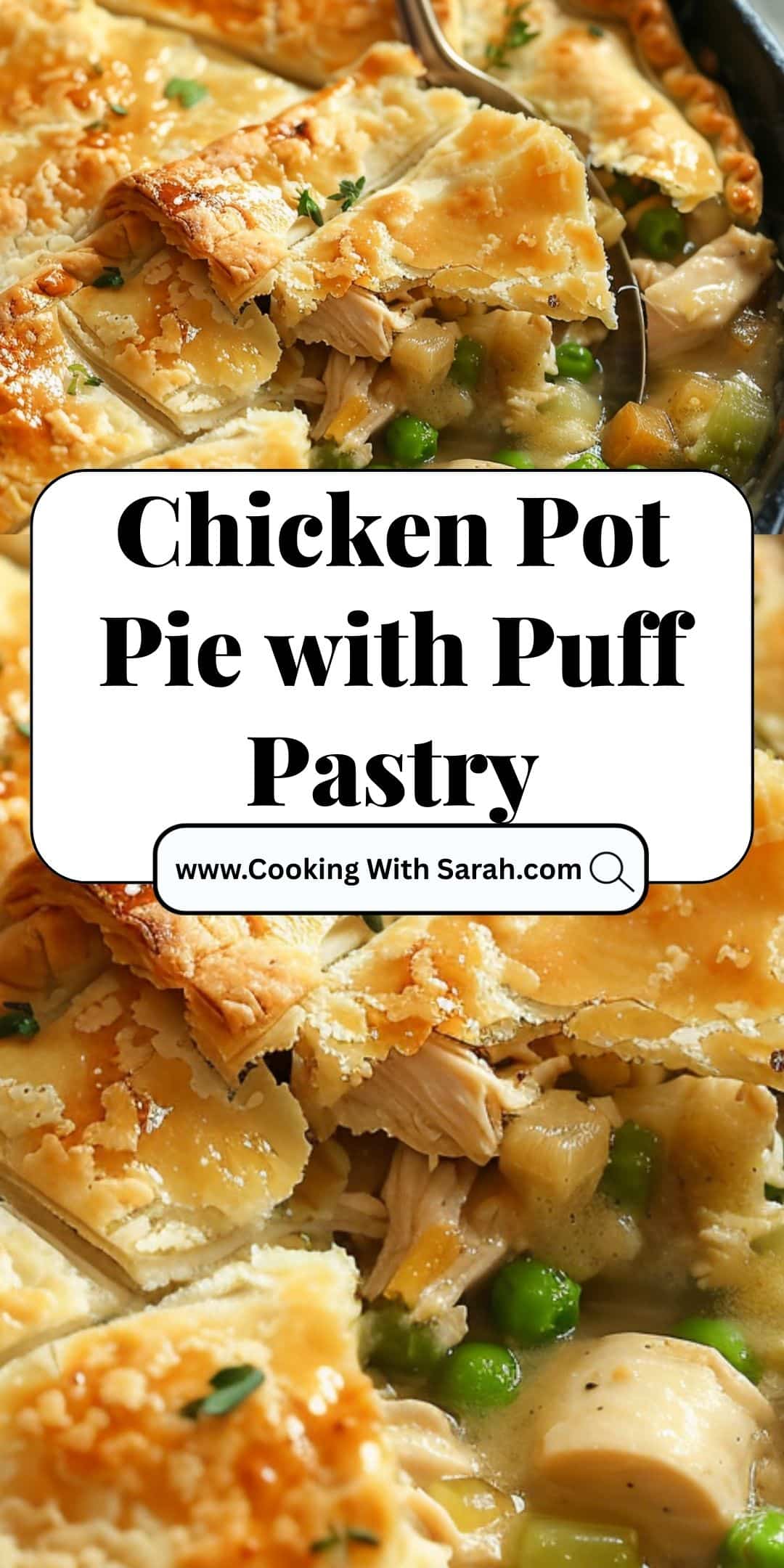 Chicken Pot Pie with Puff Pastry | Cooking With Sarah